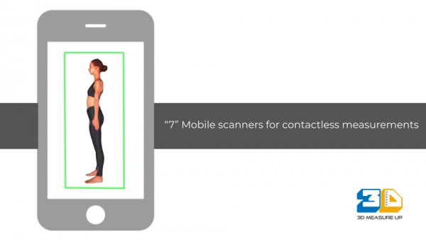 3D Measure Up contains a Mobile Scanner for contactless measurements.